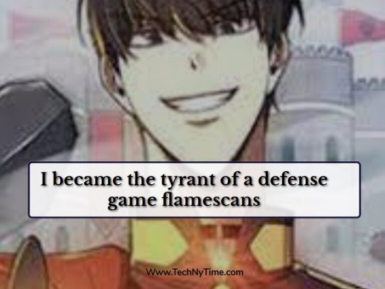 I became the tyrant of a defense game flamescans - Tech Ny Time