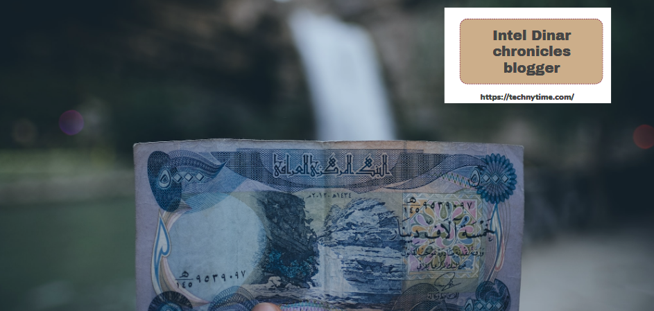 Intel Dinar chronicles blogger - Tech Ny Time