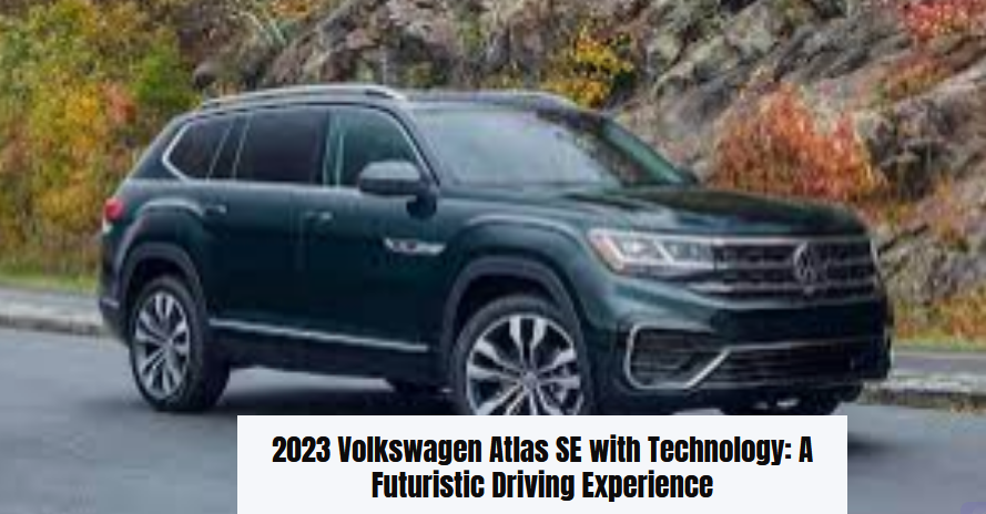 2023 Volkswagen Atlas Technology